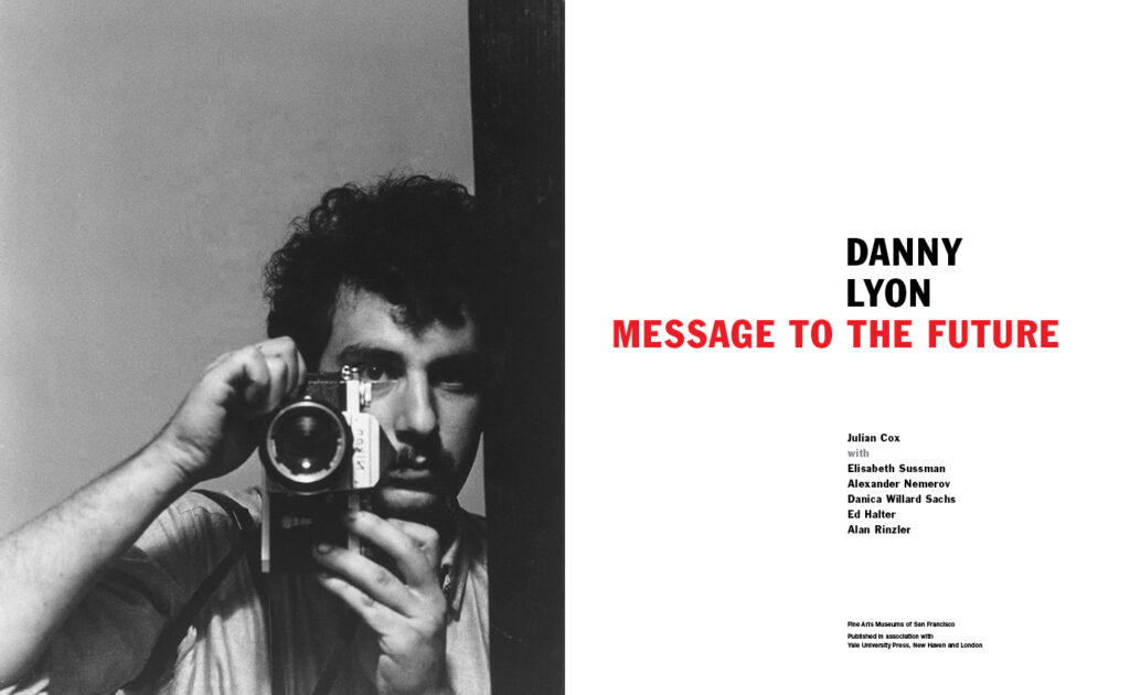 Danny Lyon – Message to the Future – www.photobookstore.nl